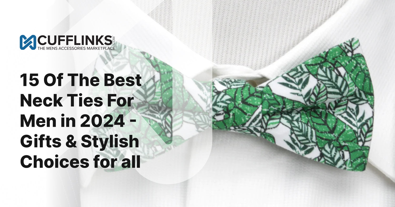 15 Of The Best Neck Ties For Men in 2024 - Gifts & Stylish Choices for ...